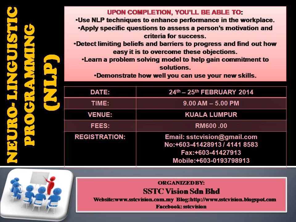 SSTC Vision Sdn Bhd: COURSE ON NEURO-LINGUISTIC PROGRAMMING (NLP)